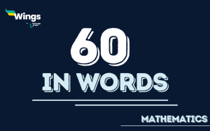 60 In Words: How to Spell 60 in English