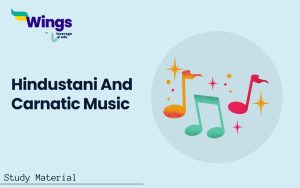 Hindustani And Carnatic Music: Differences and Similarities