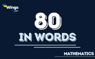 80 in Words: How to Spell 80 with Solved Examples