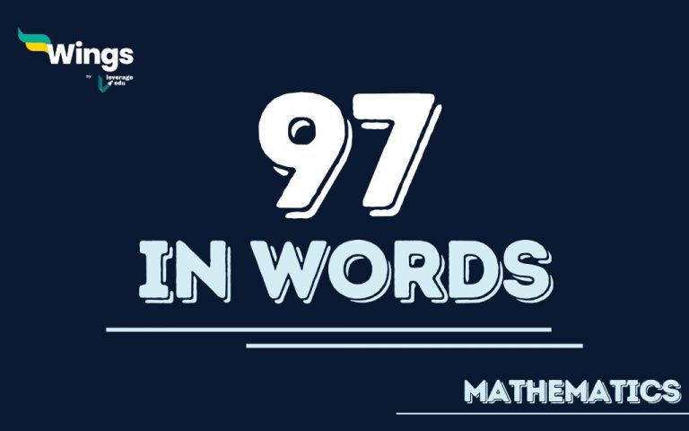 97 in words: How to Spell 97 in English and Solved Examples