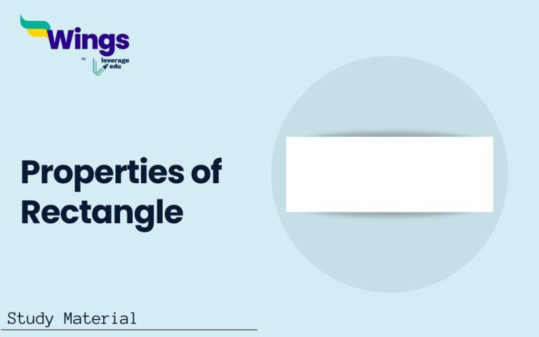 Properties of Rectangle: A Complete Guide
