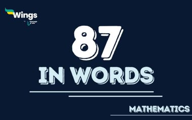 87 in words: How to Spell 87 in English and Solved Examples