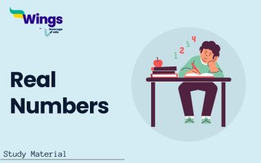 Real Numbers: Definition,Properties and Examples