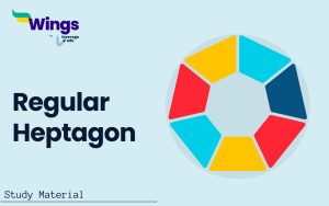 Regular Heptagon: Definition, Formulas, and Solved Examples