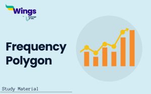 Frequency Polygon: Definition, Steps and Solved Examples