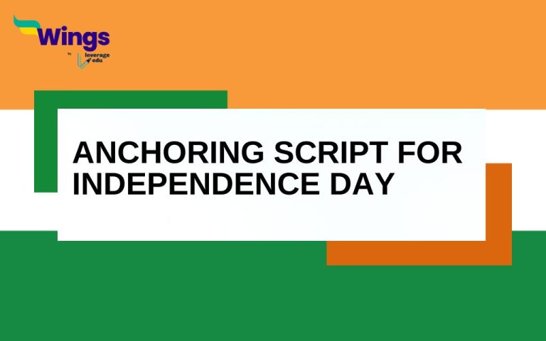 Anchoring Script for Independence Day Celebration in English | Leverage Edu