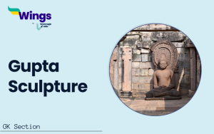 Gupta Sculpture: Characteristics, Examples and Influence