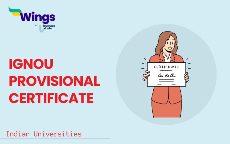 How To Get a Provisional Certificate from IGNOU? | Leverage Edu