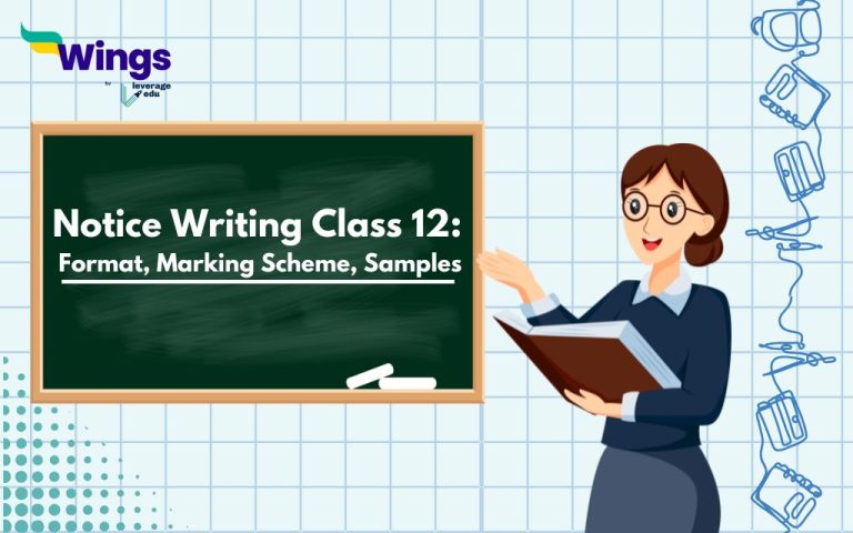 Notice Writing Class 12: Format, Marking Scheme, Samples | Leverage Edu