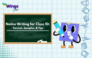 Notice Writing for Class 10: Format, Samples, Practice Questions, PDF ...