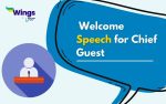 Welcome Speech for Chief Guest: 1-minute, 2-minute, 3-minute, 5-minute