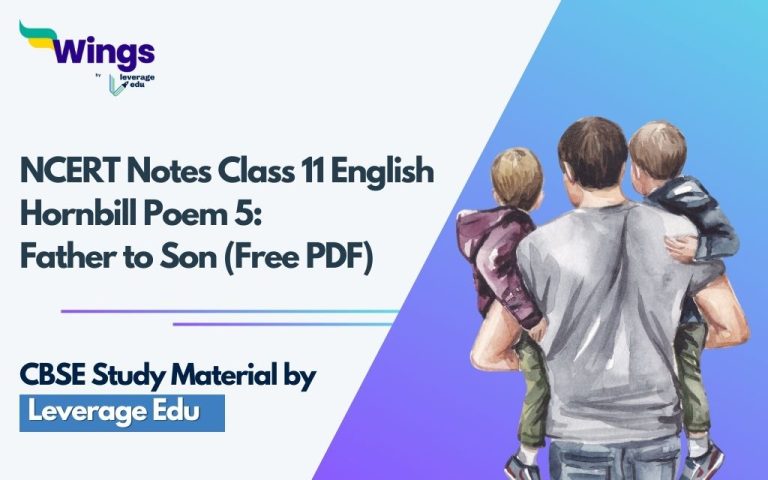 NCERT Notes Class 11 English Hornbill Poem 5 Father to Son (Free PDF)