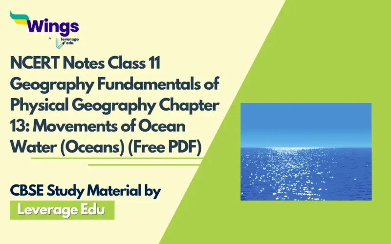 NCERT Notes Class 11 Geography Fundamentals of Physical Geography ...