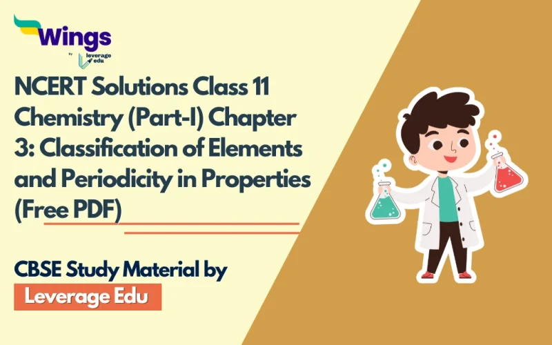 NCERT Solutions Class 11 Chemistry Chapter 3: Classification of ...