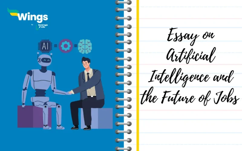 Essay on Artificial Intelligence and the Future of Jobs in 150, 300 ...