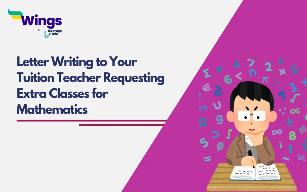 Letter Writing to Your Tuition Teacher Requesting Extra Classes for ...