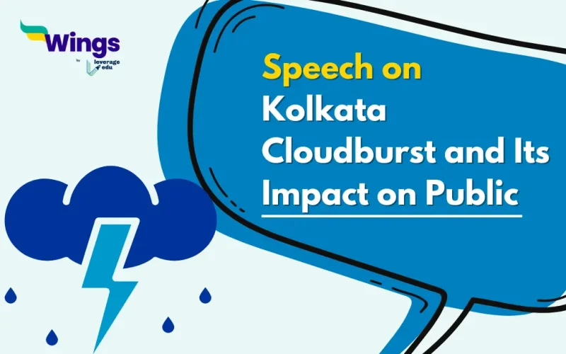 Speech on Kolkata Cloudburst: Short and Long Speech for Students