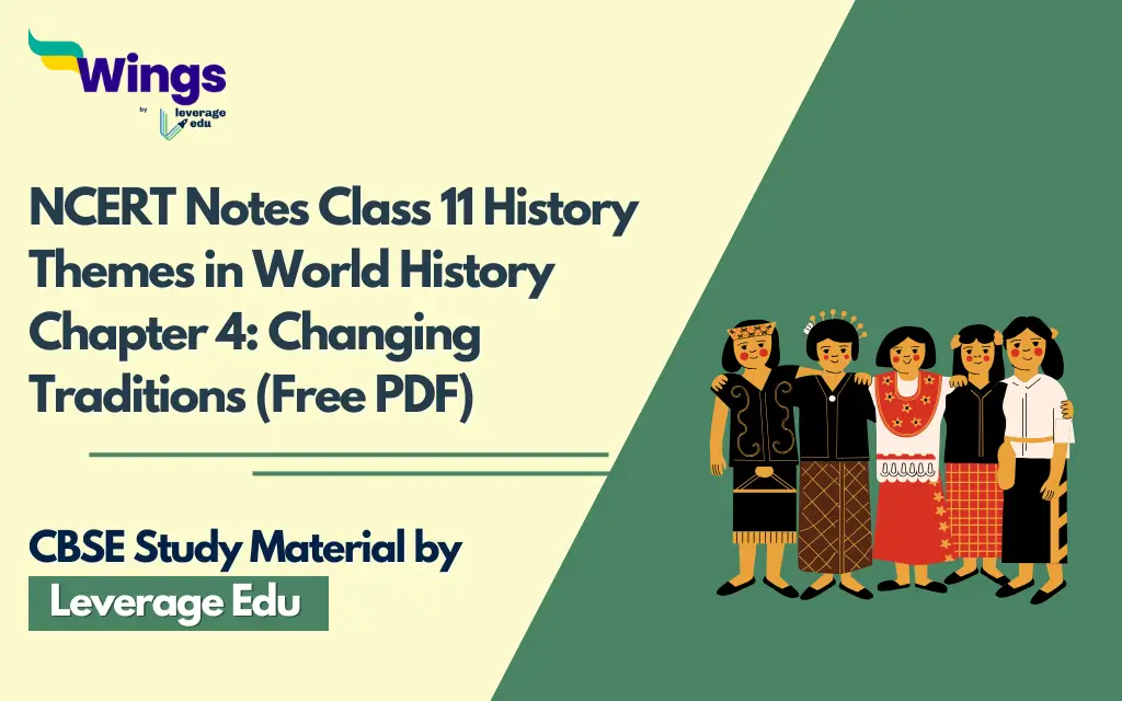 NCERT Notes Class 11 History Themes in World History Chapter 4 ...